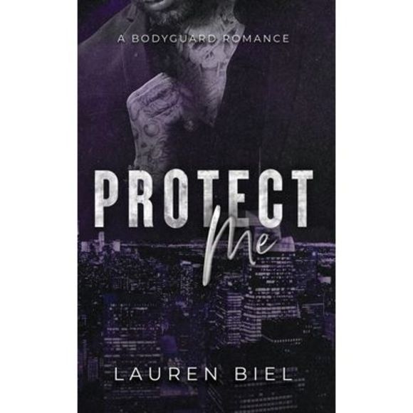 Lauren Biel | Other | Protect Me A Bodyguard Romance Lauren Biel | Poshmark